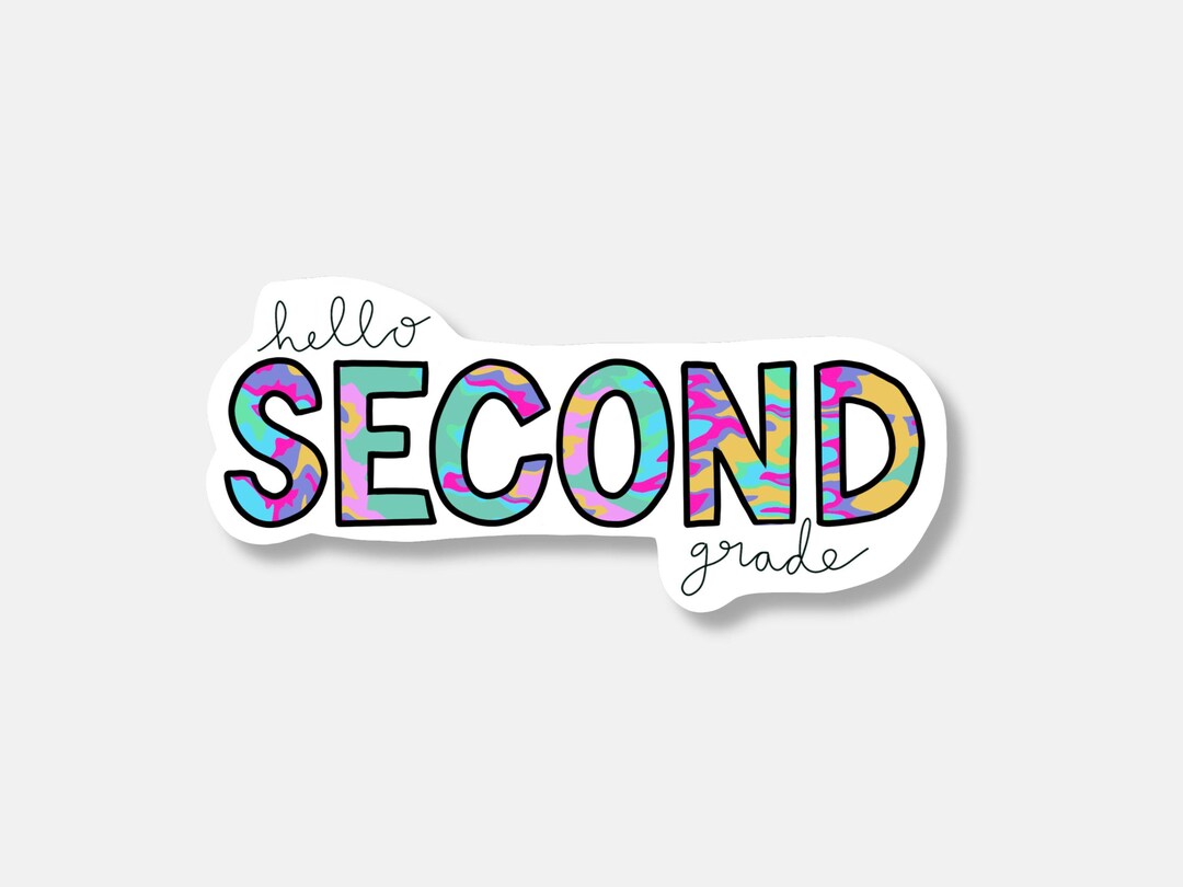 Hello Second Grade Sticker | Back to School | 2nd Grade Sticker ...