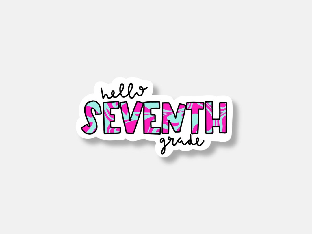 Hello Seventh Grade Sticker | 7th Grade Sticker | Back to School ...