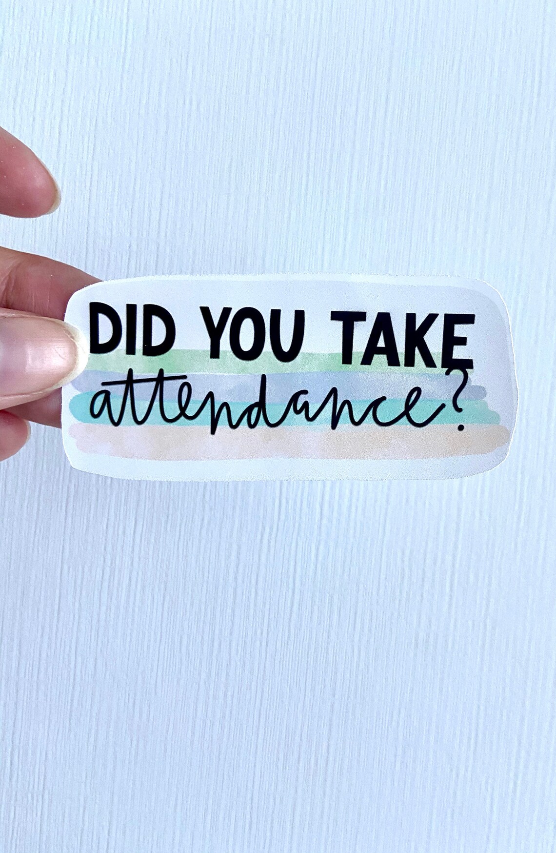 Did You Take Attendance Sticker Teacher Sticker Laptop & | Etsy