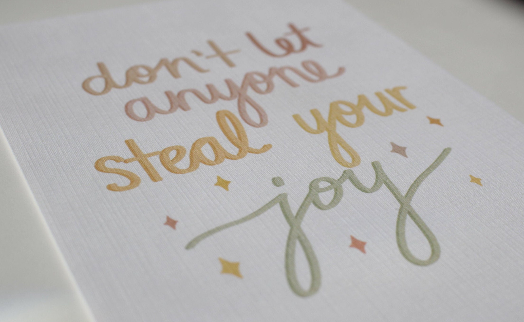 Dont Let Anyone Steal Your Joy Print 5x7 Northern Ontario Quote Print ...