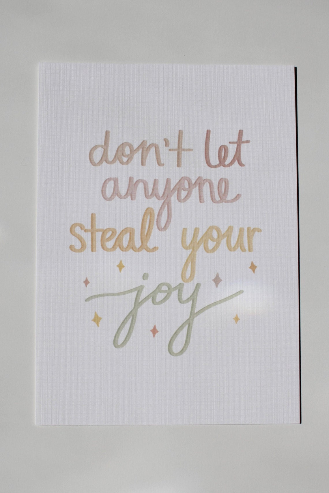 Dont Let Anyone Steal Your Joy Print 5x7 Northern Ontario Quote Print ...