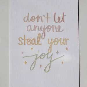Dont Let Anyone Steal Your Joy Print 5x7 Northern Ontario Quote Print ...