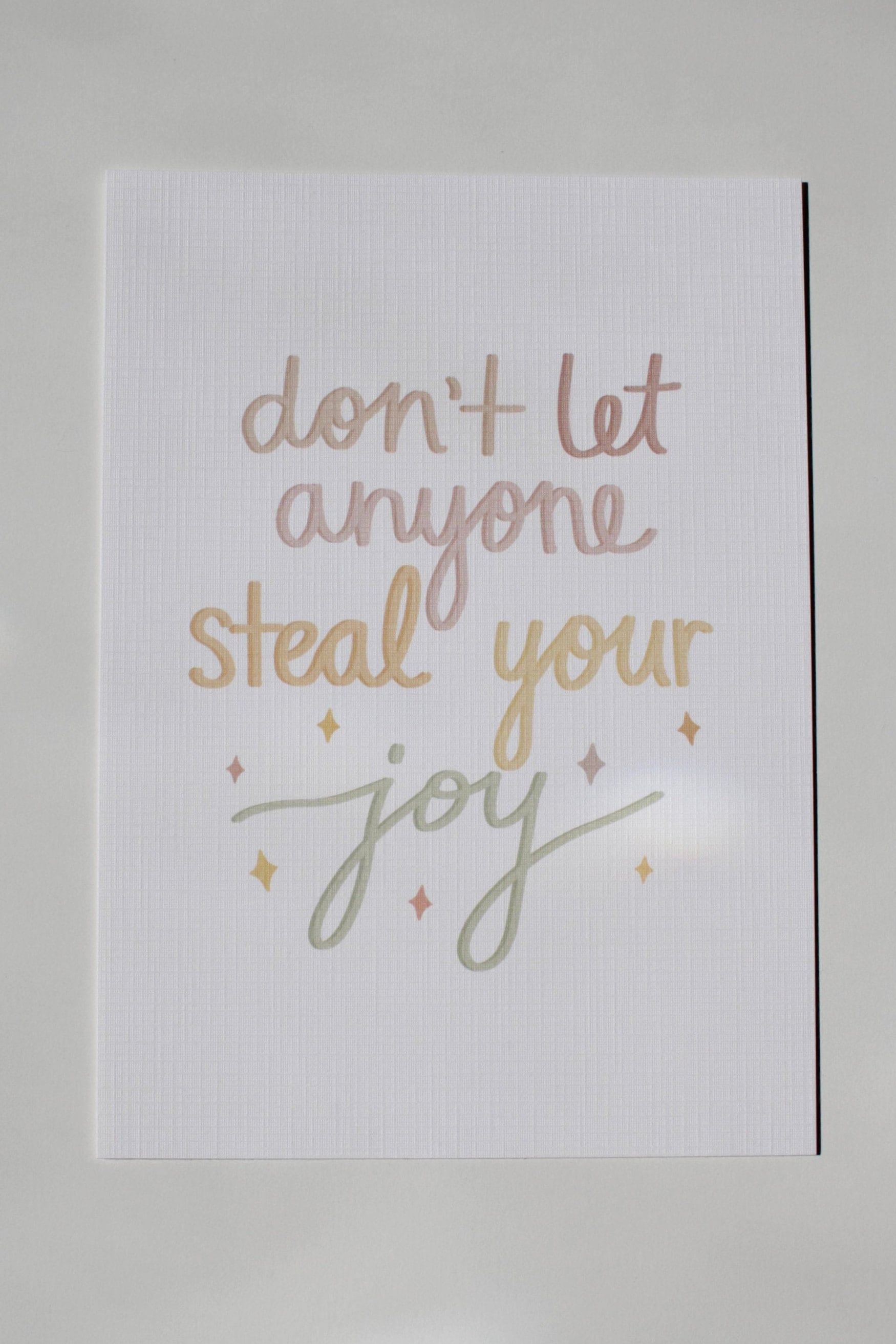 Dont Let Anyone Steal Your Joy Print 5x7 Northern Ontario Quote Print ...