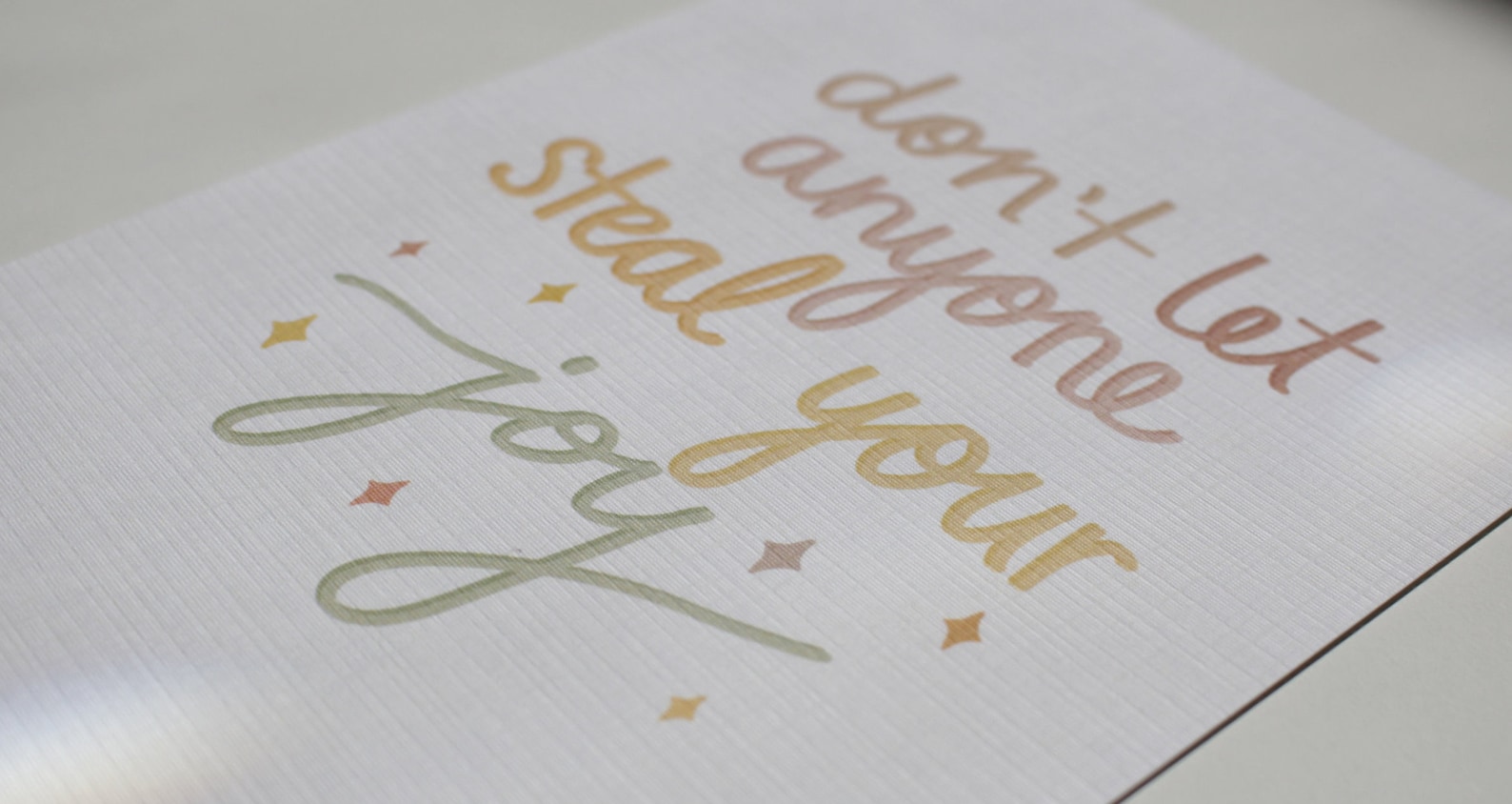 Dont Let Anyone Steal Your Joy Print 5x7 Northern Ontario Quote Print ...