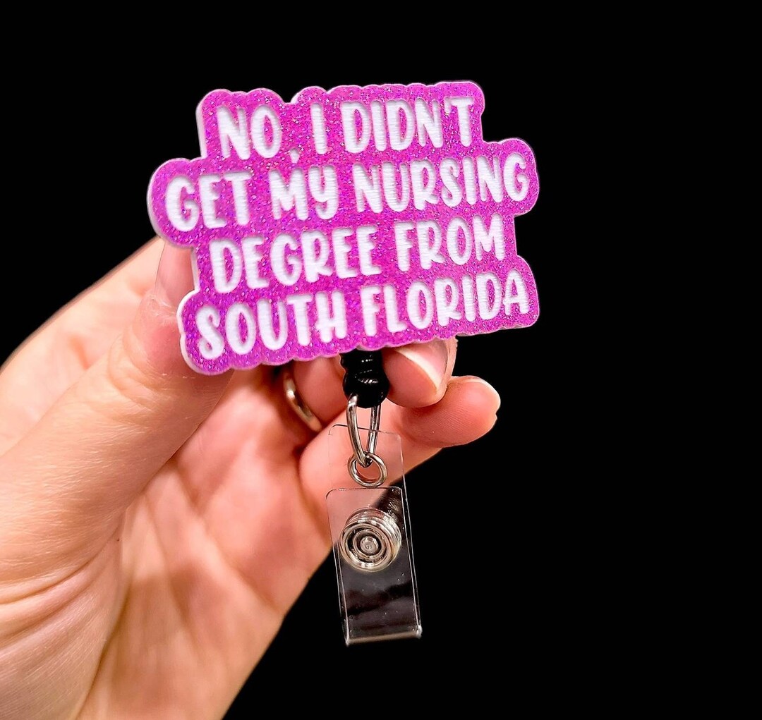 Nurse Badge Reel South Florida Nurse Badge Reel Funny Etsy