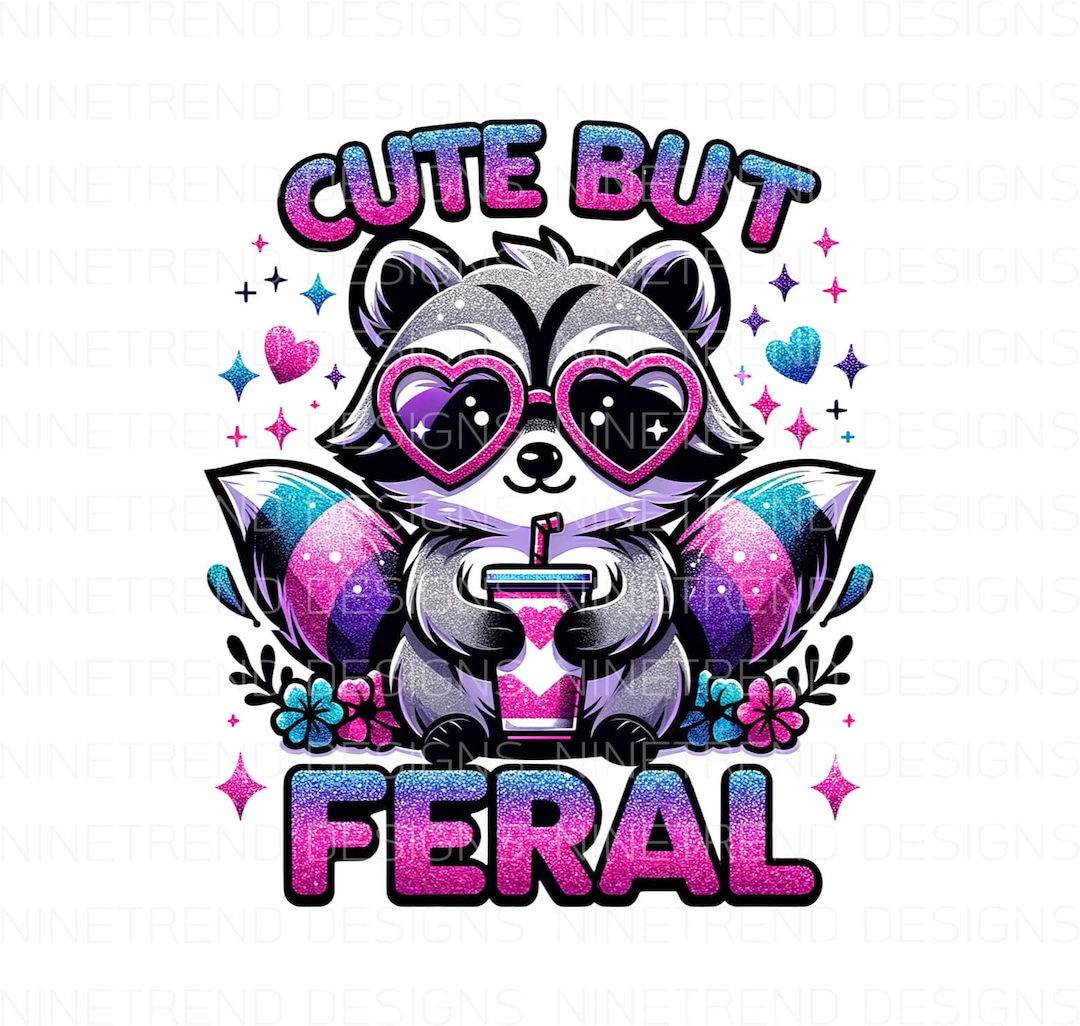 Cute but Feral Raccoon PNG, Funny Raccoon Sublimation PNG, Raccoon ...