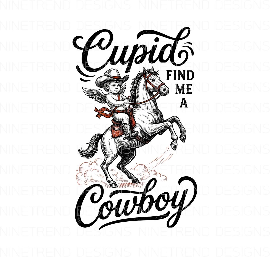 Cupid Find Me A Cowboy PNG, Western Valentine Sublimation, Retro Cupid ...