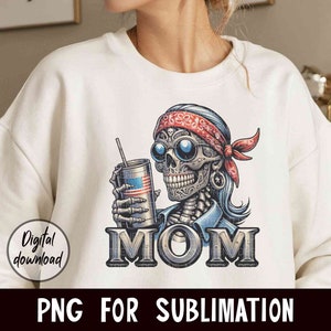 Skeleton Mom Sublimation PNG, Mom Shirt Png, Mother's Day Gift, Girl ...