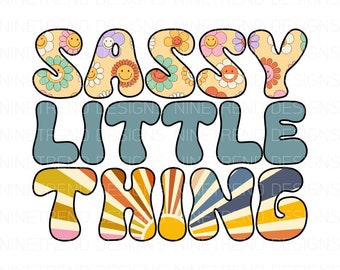 Sassy Little Thing Png - Etsy