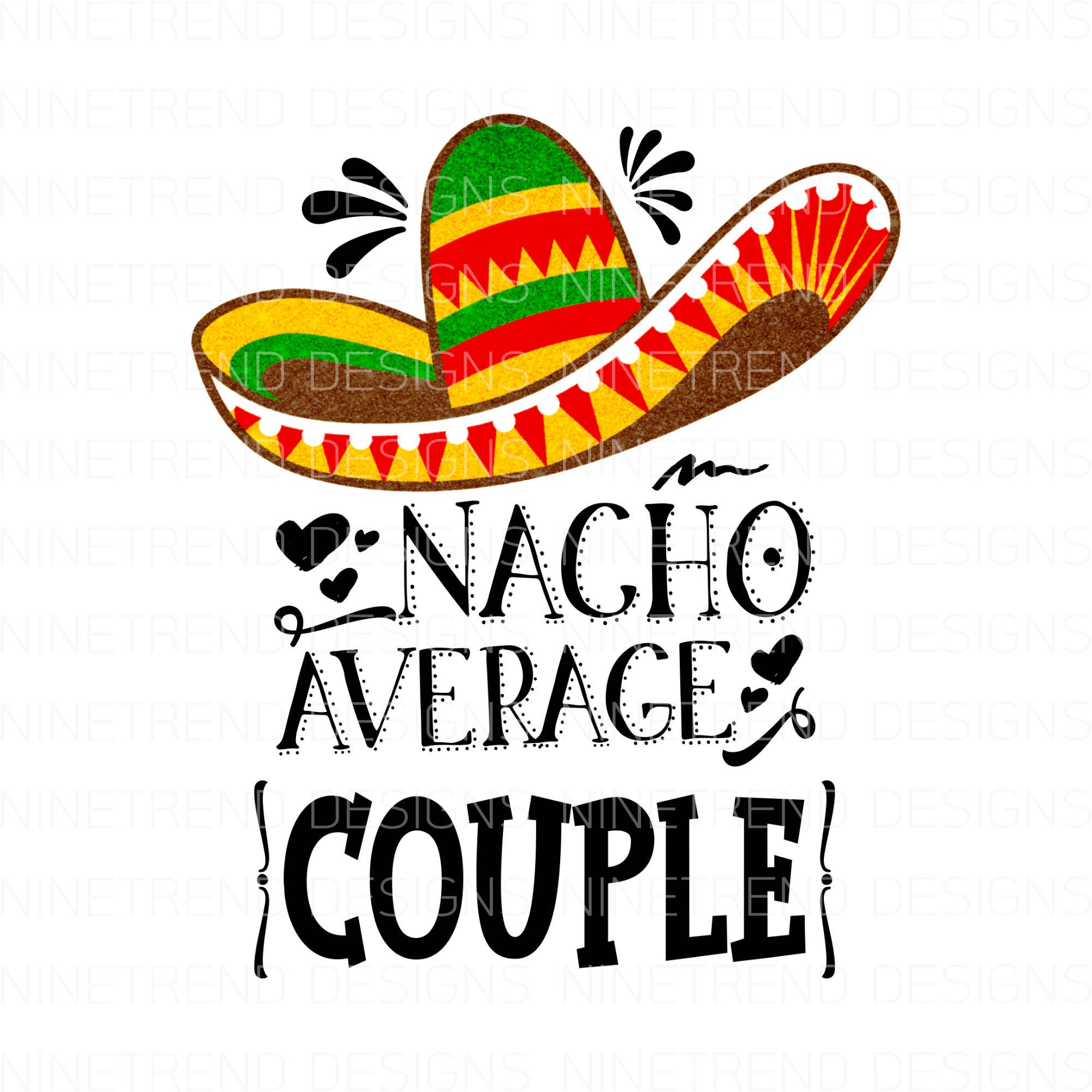 Nacho Average Couple PNG File, Sublimation Designs Downloads, Sombrero ...