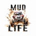 Mud Life UTV PNG: off Road Design (digital Download) - Etsy