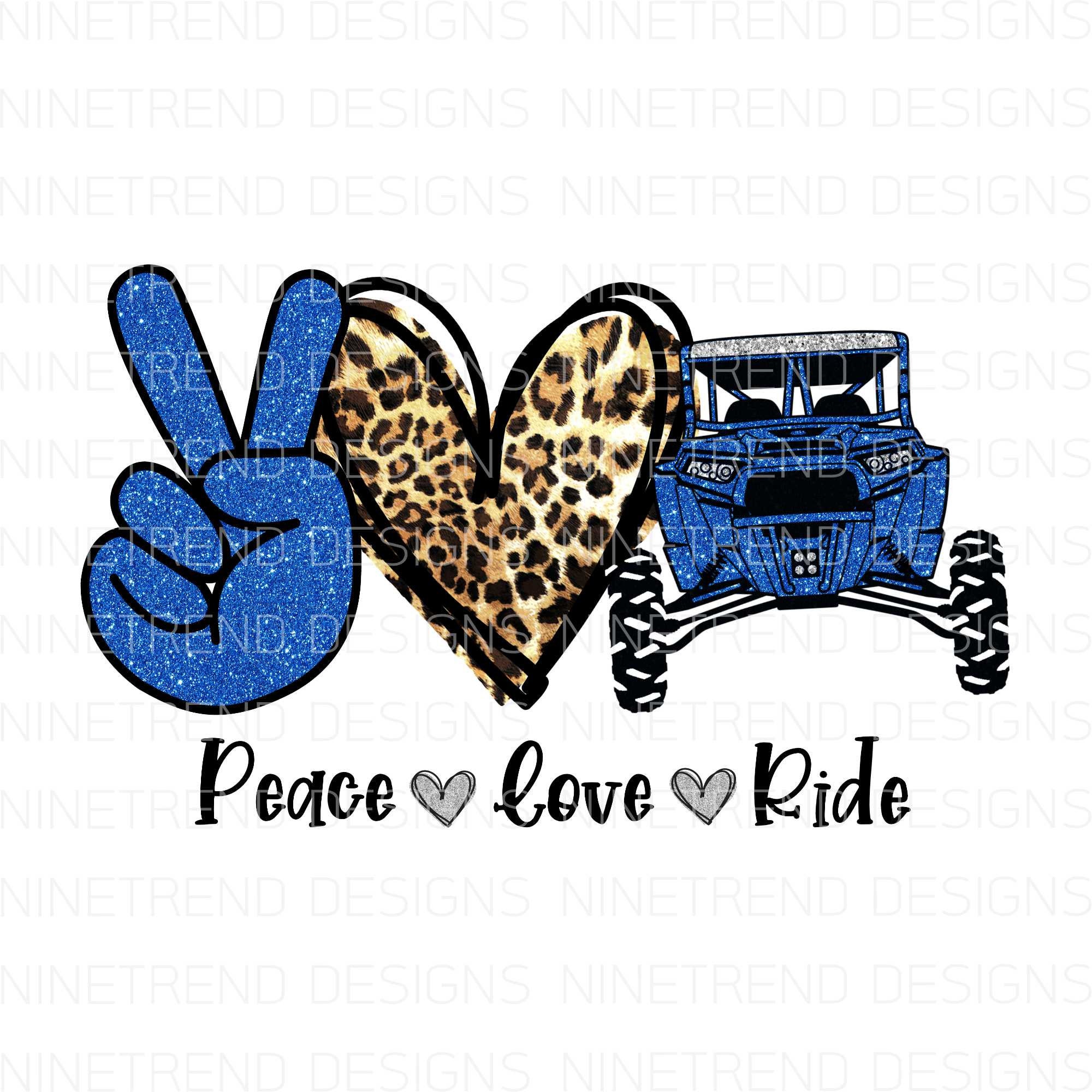 Peace Love Ride RZR PNG: Blue Sublimation Design (digital Download) - Etsy