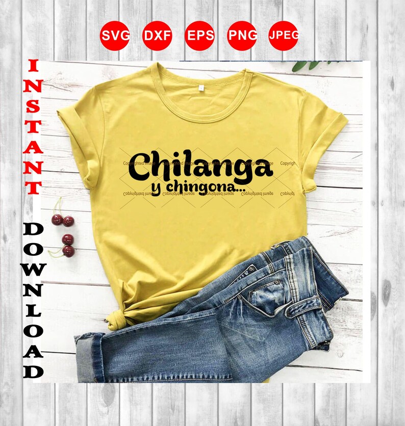 Chilanga Y Chingona, Svg Cutting Files - Png Clipart -EPS - Scalable ...
