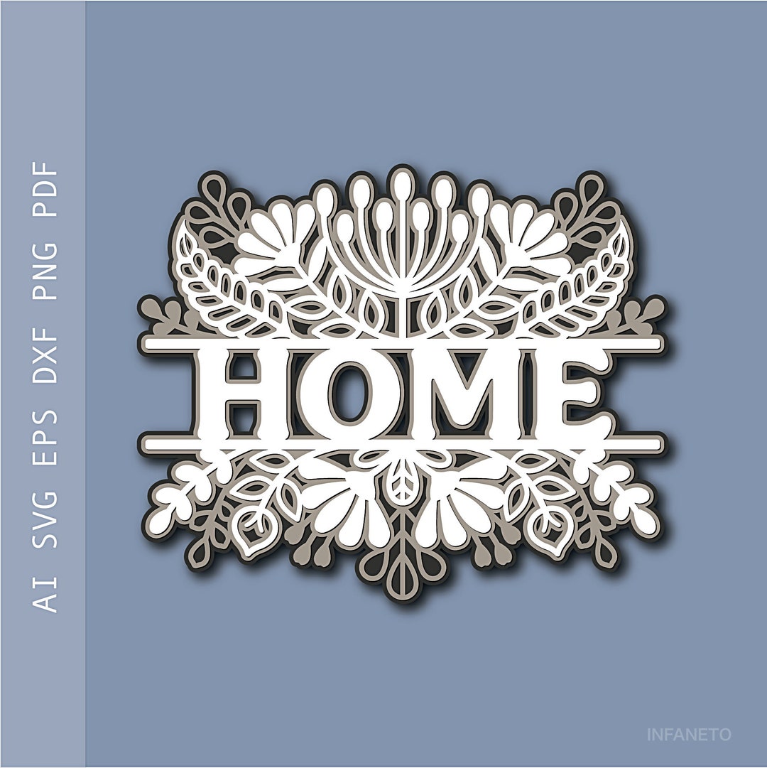 3D Home SVG Multilayered Laser Cut File Cricut Project Floral Svg Home ...