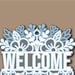 Welcome Sign SVG Layered Cut Files Flower Svg Cricut File Svg Paper ...