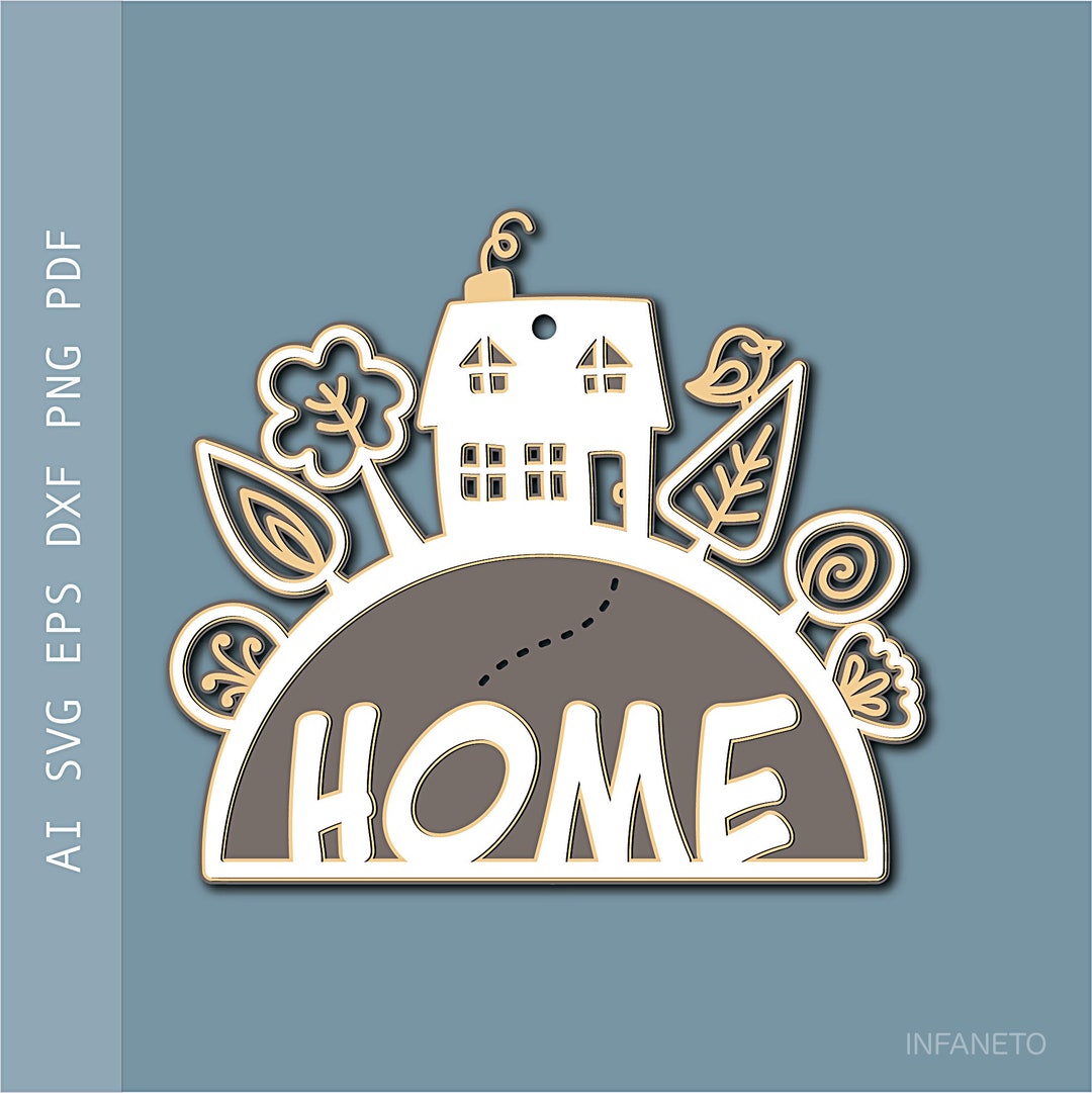Home Word Sign SVG Multilayered Laser Paper Cut File Cricut Files Home ...