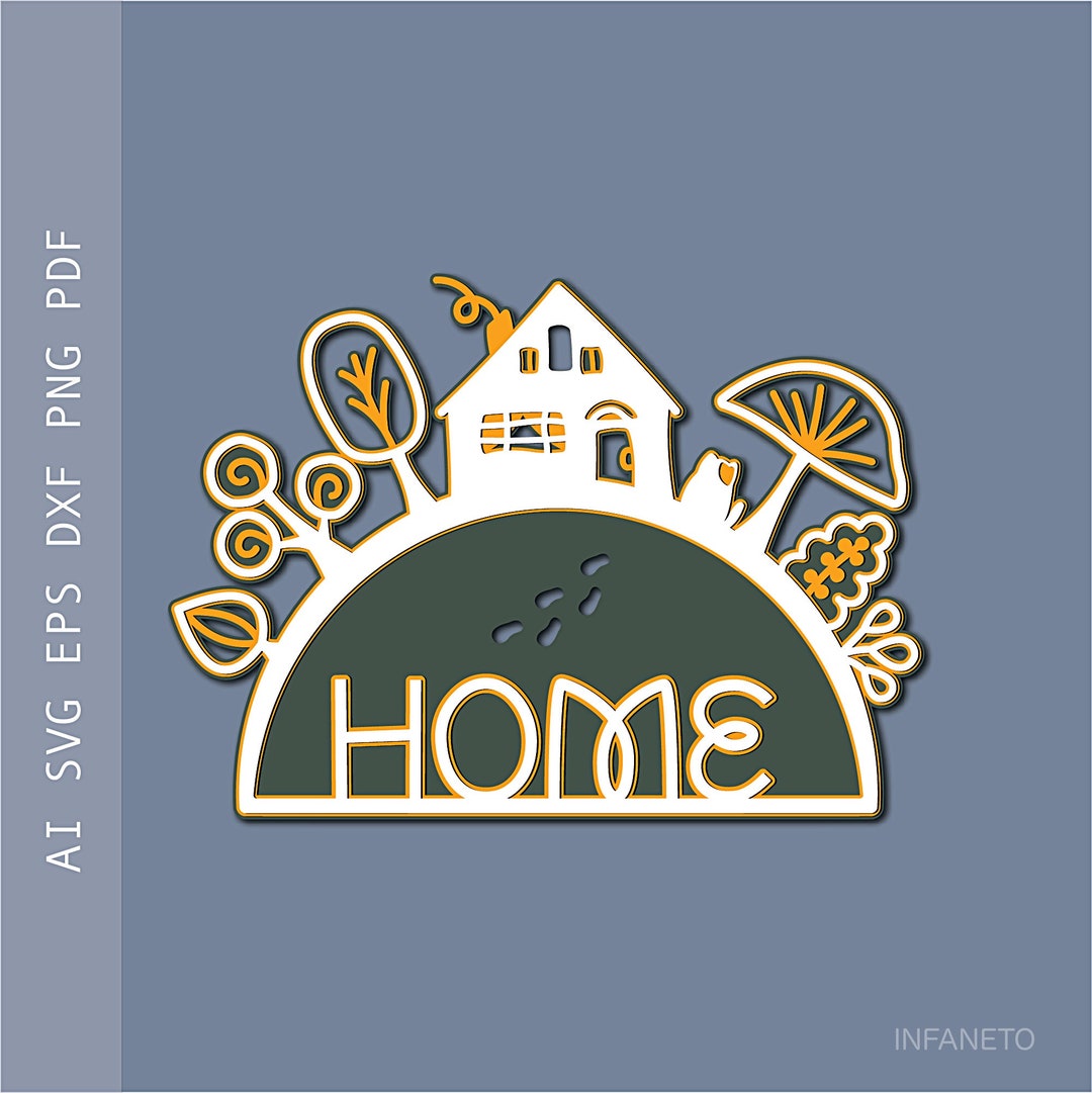 Home Sign SVG Layered Svg Laser Cut File Multilayered Svg Paper Cut ...