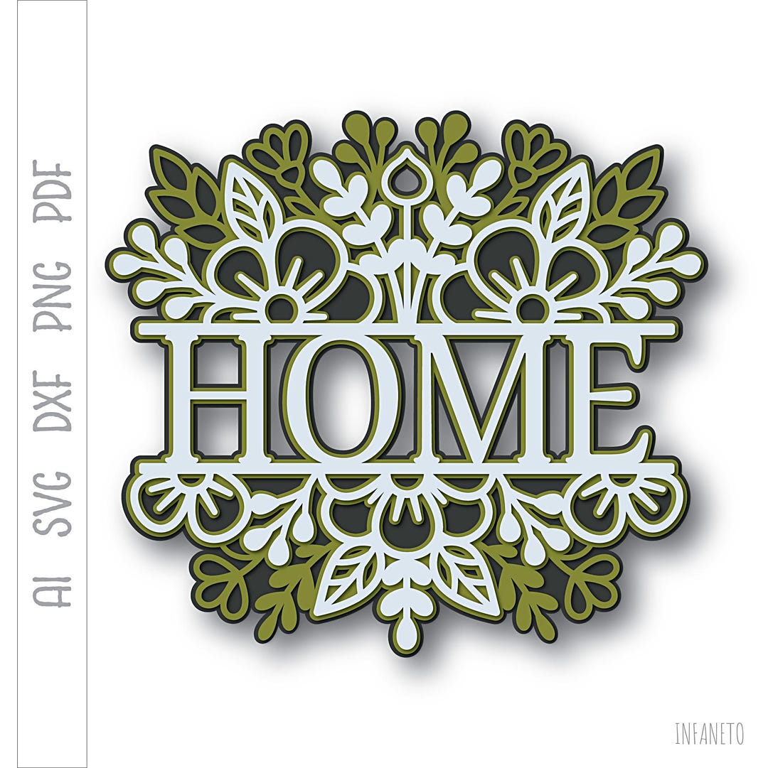 3D Floral Home Sign SVG: Layered Cut Files, Cricut Project (digital ...