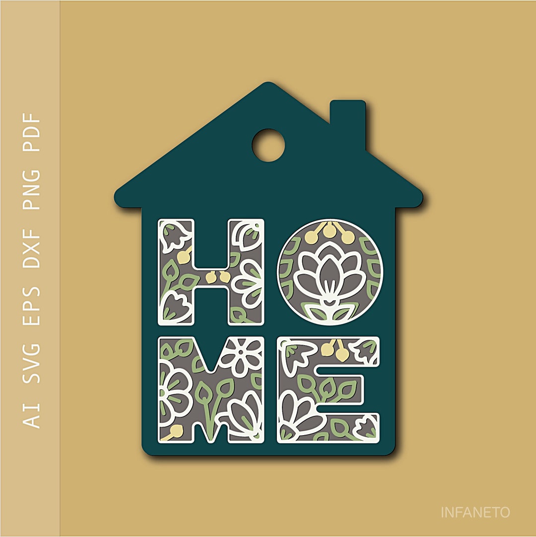 3D Home SVG Layered Cut Files Cricut Project Cardstock Svg Floral Svg ...