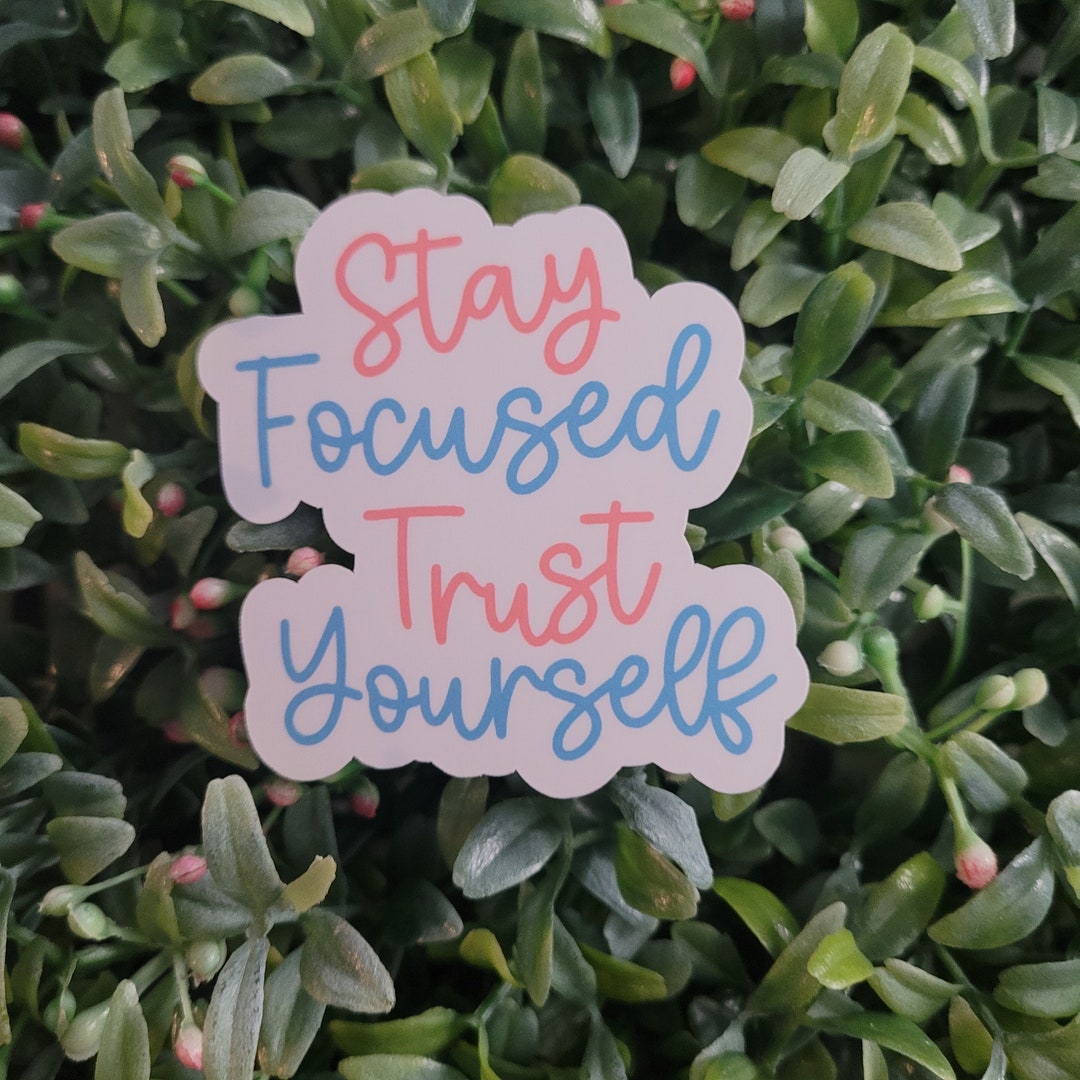 Stay Focused Sticker| Self Care Stickers| Journal L Stickers| Planner ...