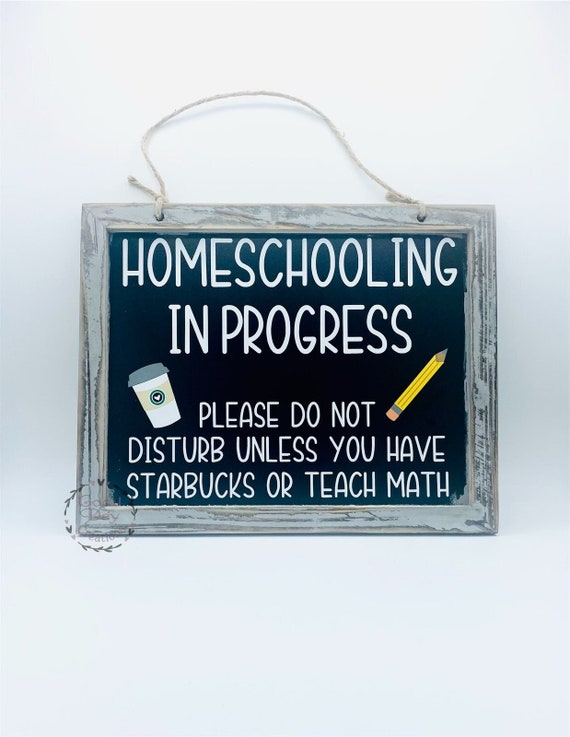 Homeschooling in Progress Homeschool Sign Rustic Sign Door - Etsy
