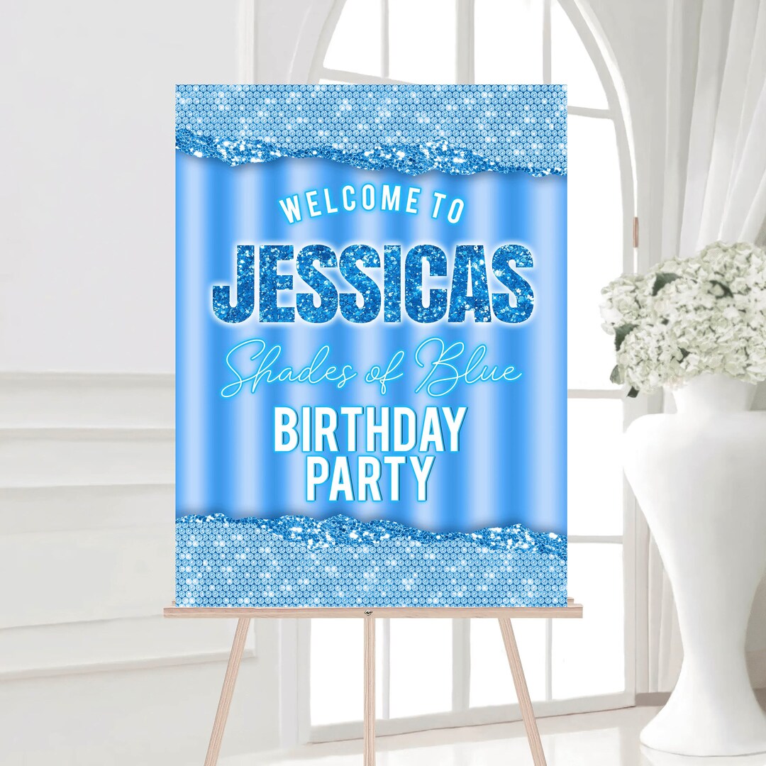 Editable Shades of Blue Welcome Sign Printable Blue Birthday Sign Blue ...