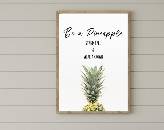 Be a Pineapple Sign Digital Download Quick Turnaround - Etsy