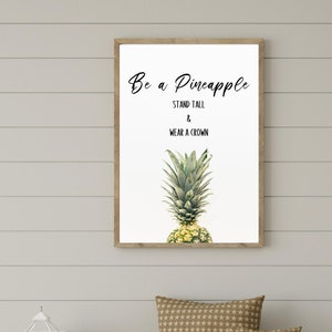 Be a Pineapple Sign Digital Download Quick Turnaround - Etsy