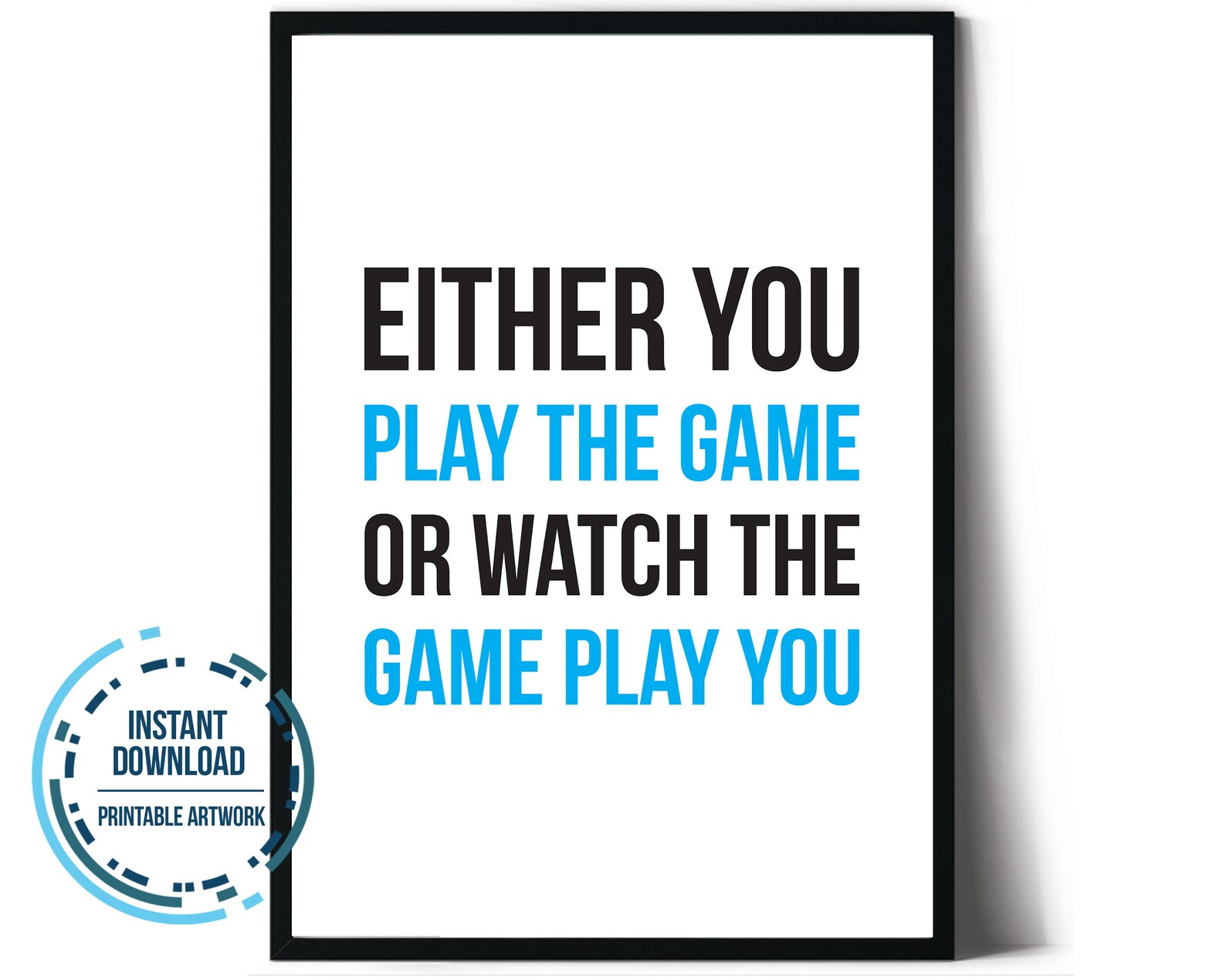 Either you play the game or watch the game play you // Gamer | Etsy