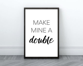 Make Mine a Double | Etsy