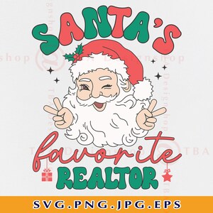 Santa's Favorite Realtor SVG, Funny Realtor Christmas Shirt SVG ...