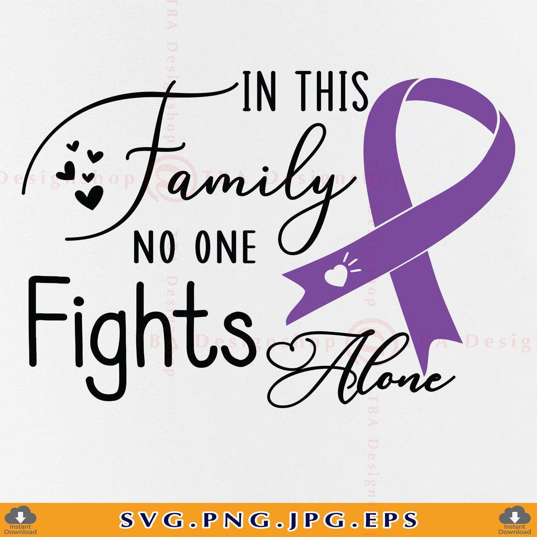In This Family No One Fights Alone Svg, Cancer Awareness SVG, Cancer ...