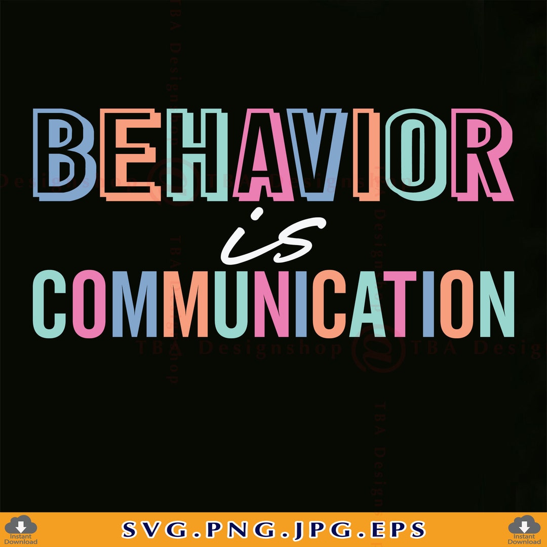Behavior is Communication SVG, Special Education Teacher Shirt SVG ...