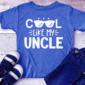 Cool Like My Uncle Svg, Funny Uncle Baby Shirt SVG, Niece Nephew Gifts ...