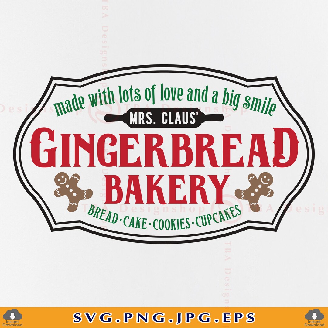 Gingerbread SVG, Mrs Claus Gingerbread Bakery SVG, Christmas ...