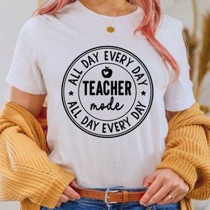 Teacher Mode SVG, Teacher Gifts SVG, Teacher Shirt Svg, Teacher Life ...