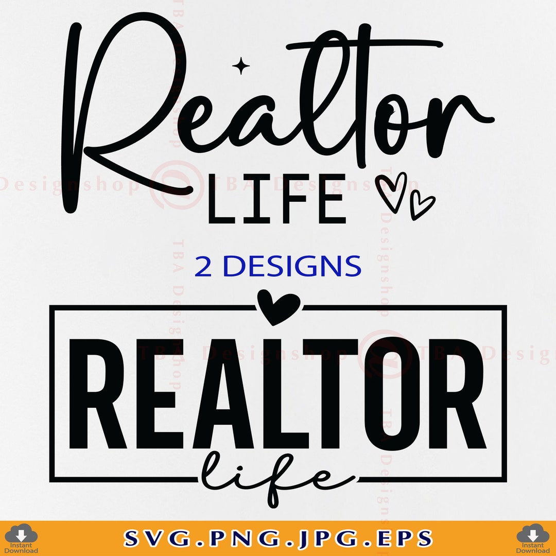 Realtor SVG, Realtor Life SVG, Realtor Gift Svg, Realtor Shirt Svg ...