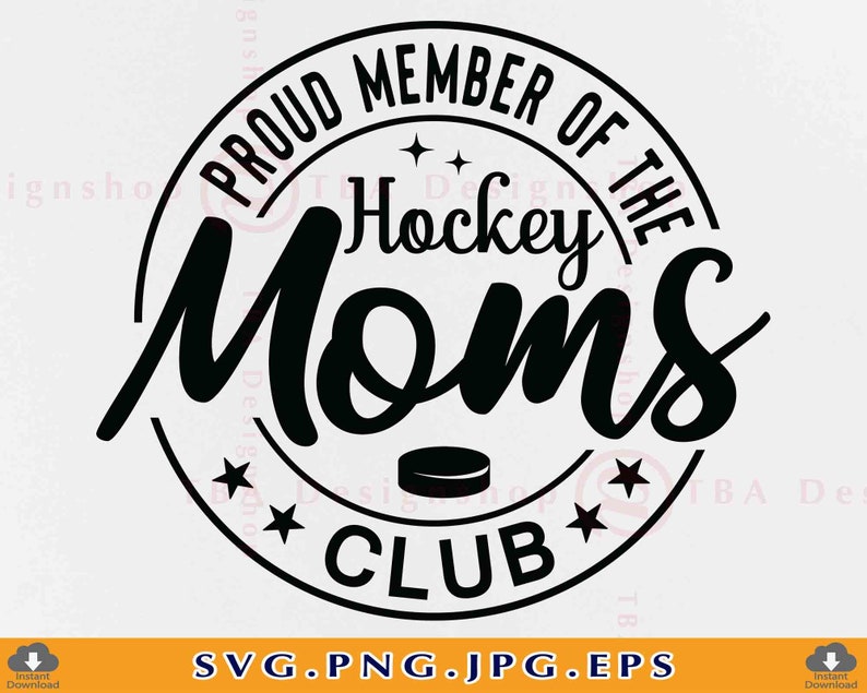 Proud Member Of The Hockey Moms Club Svg Mom T Svg Mom Etsy