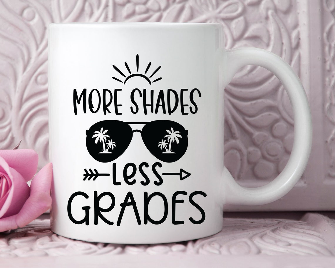 More Shades Less Grades SVG Happy Last Day of School SVG - Etsy