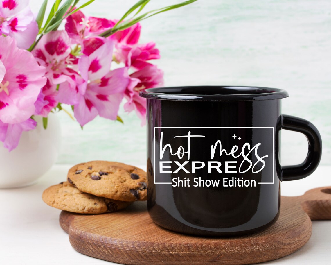 Hot Mess Express SVG, Funny Mom Quote (digital Download) - Etsy