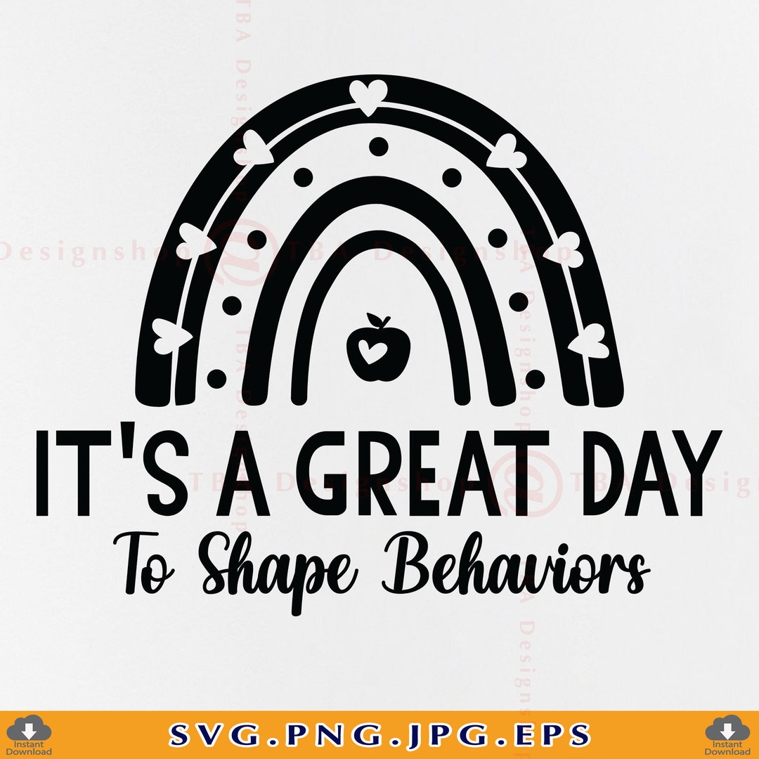 It's a Great Day to Shape Behaviors SVG, Special Education SVG ...