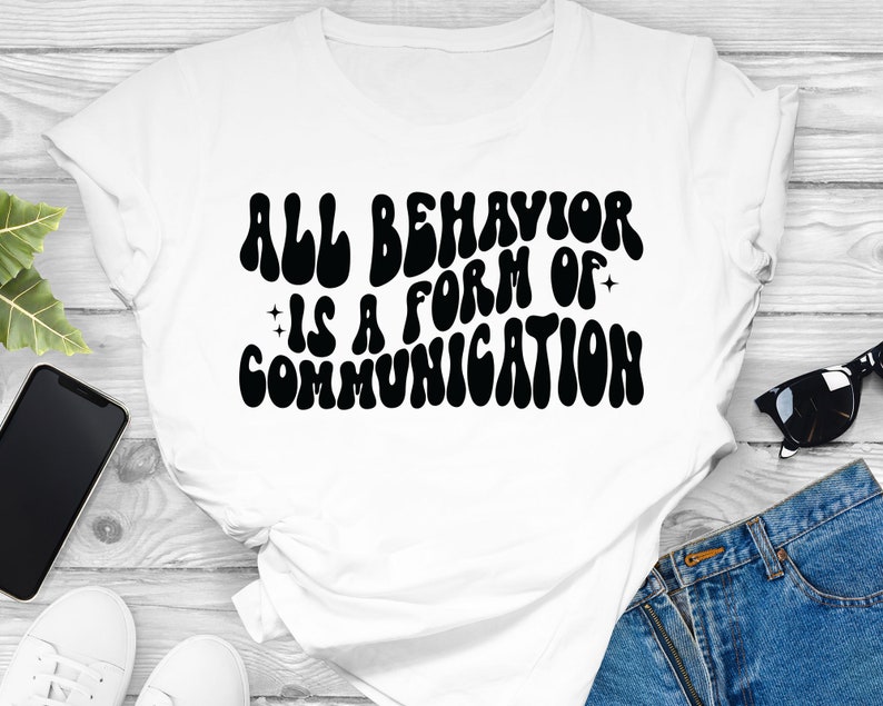 All Behavior is A Form of Communication SVG Behavior - Etsy