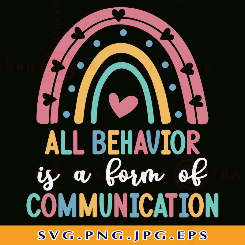 All Behavior is a Form of Communication Svg - Etsy