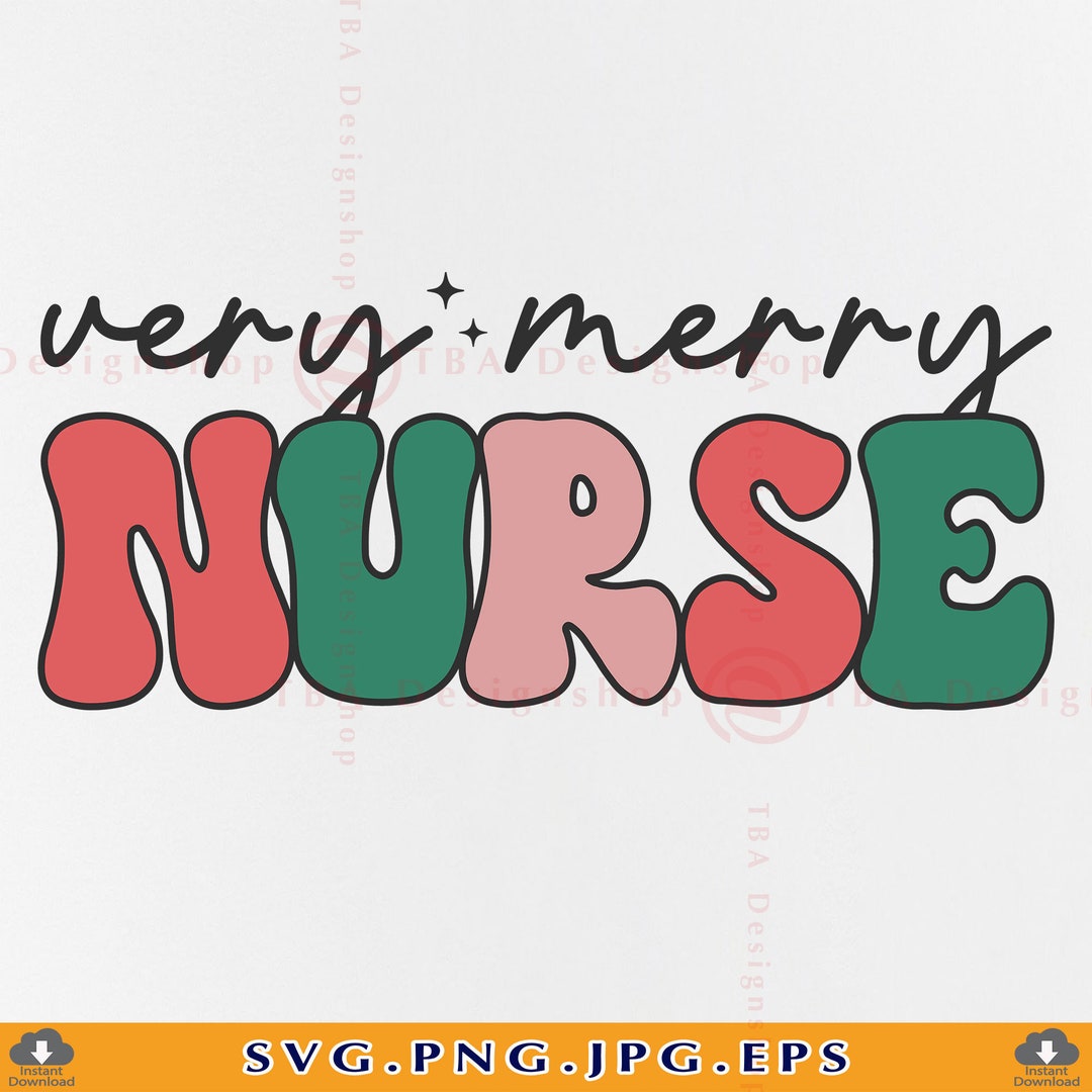 Christmas Nurse SVG, Very Merry Nurse Svg, Nurse Christmas Gift SVG ...