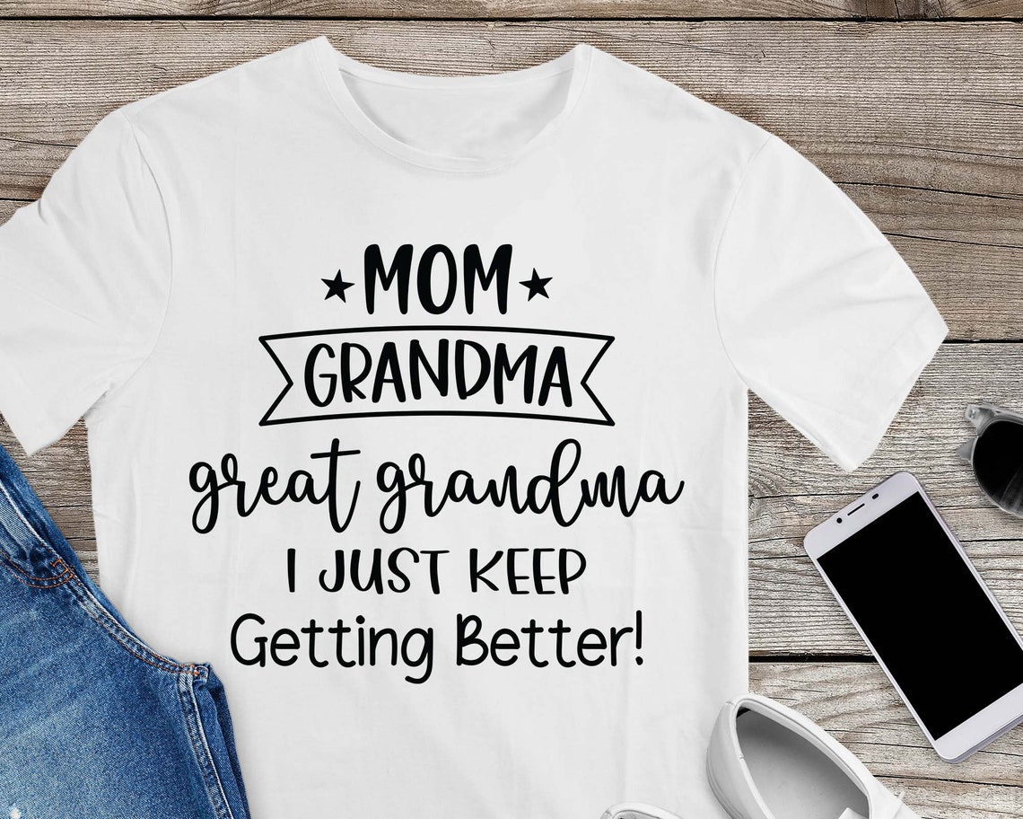 Mom Great Grandma Svg Grandma Svg Grandma T Svg Grandma Etsy