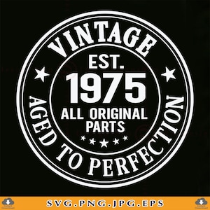 50th Birthday SVG, 50th Birthday Shirt SVG, Vintage 1975 Svg, 50 Birthday, 50th Birthday Gift ...
