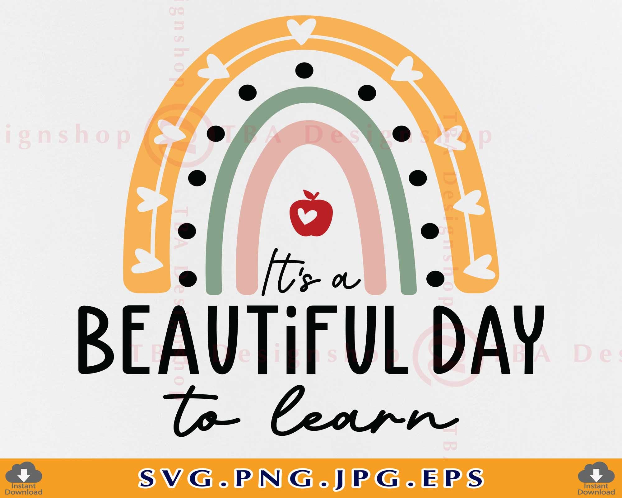Its A Beautiful Day to Learn Svg Teacher Gift SVG Funny - Etsy