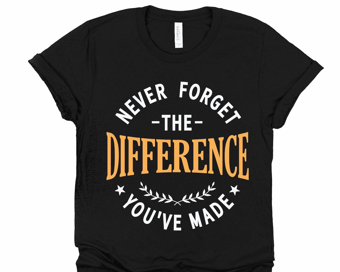Never Forget the Difference You've Made SVG Teacher - Etsy