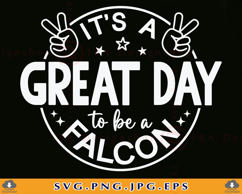 It's a Great Day to Be A Falcon Svg School Spirit SVG - Etsy