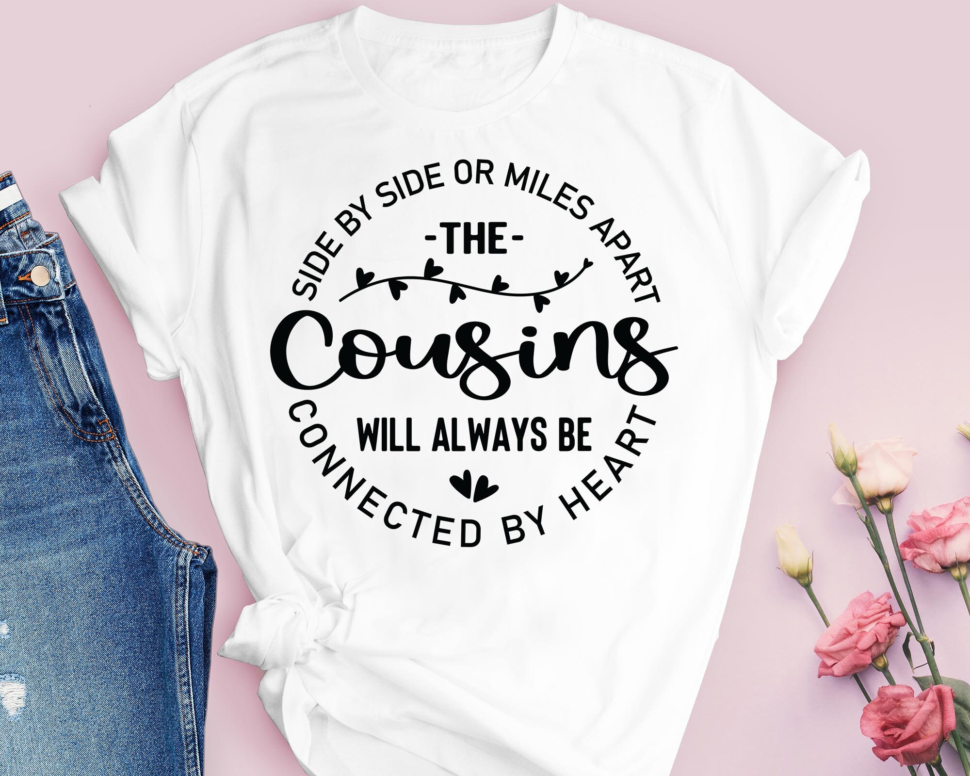 Side by Side or Miles Apart Cousins Svg Cousins SVG Cousin | Etsy